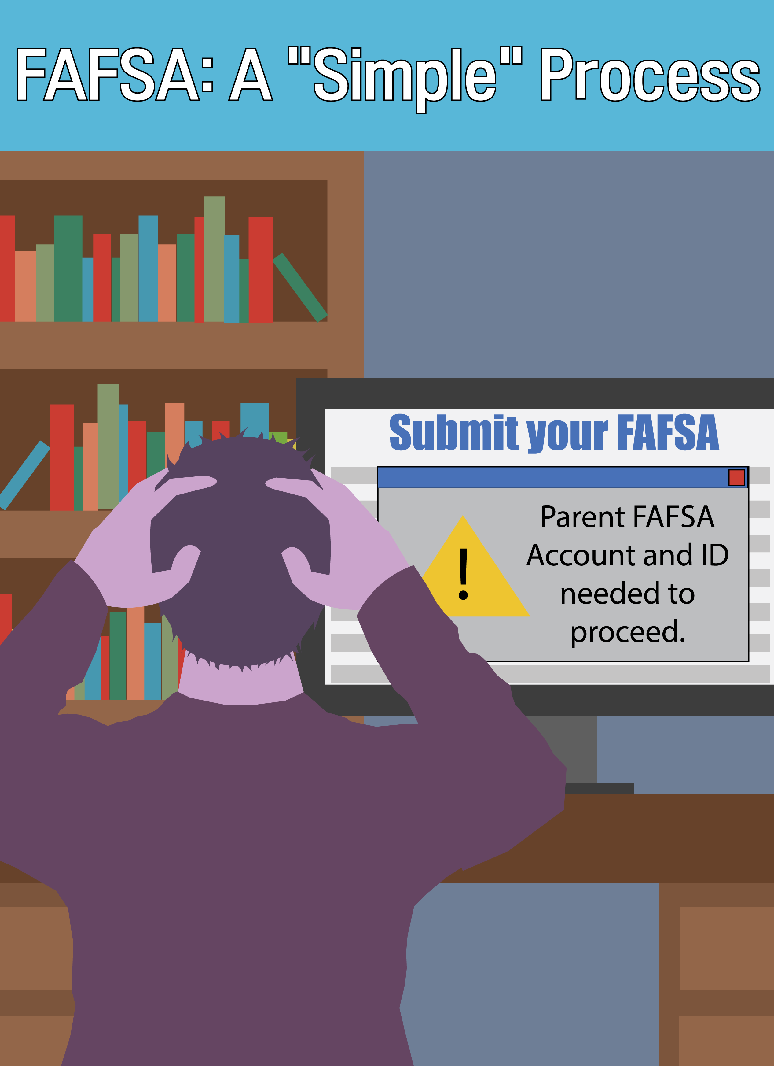 FAFSA Simplification Act Creates Problems for Students Seeking Federal ...